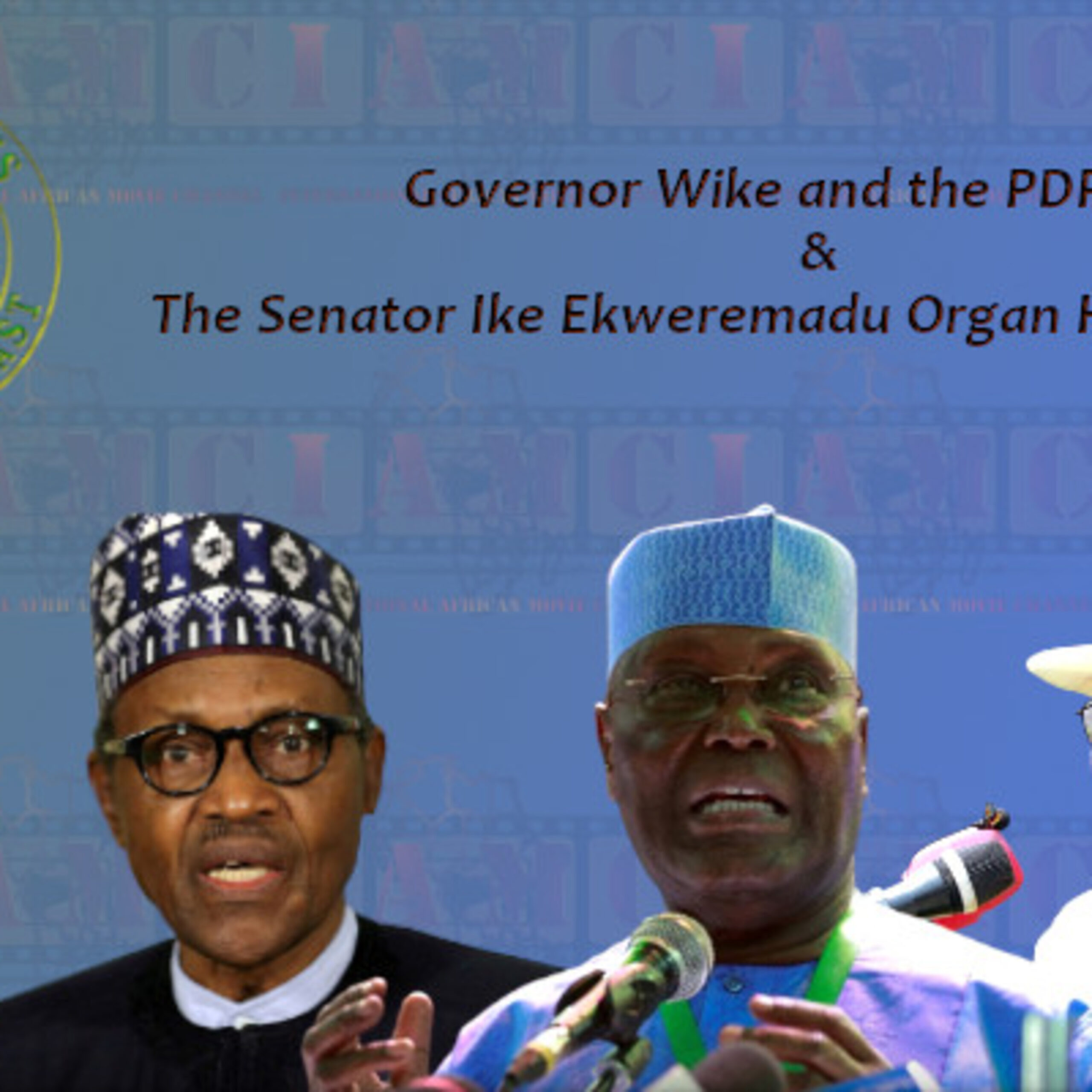 Perspectives Ep. 2-Governor Wike and the PDP Crisis - International ...